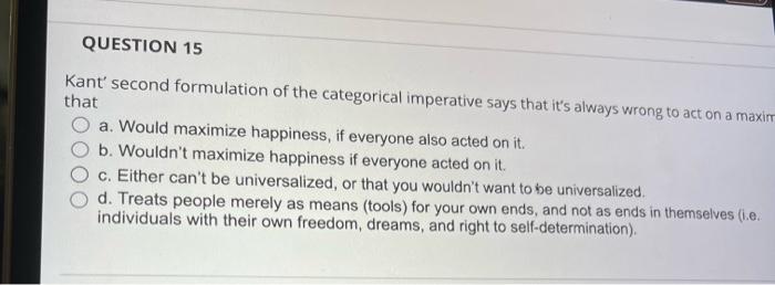 Kant' second formulation of the categorical | Chegg.com