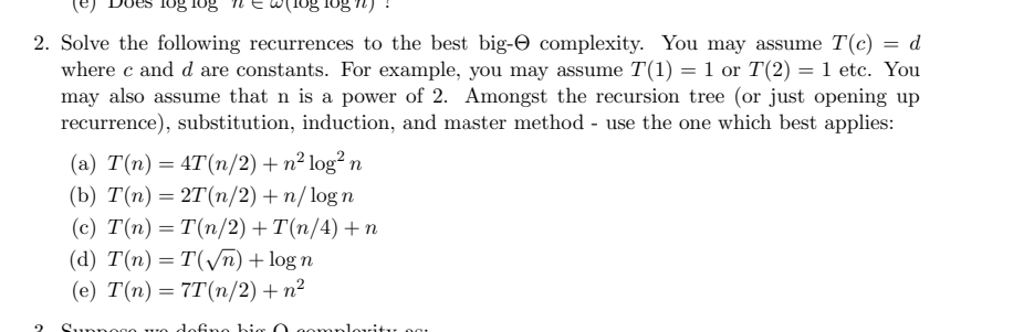 Solved Solve the following recurrences to the best big- Θ | Chegg.com Solved Solve the following recurrences to the best big- Θ | Chegg.com
