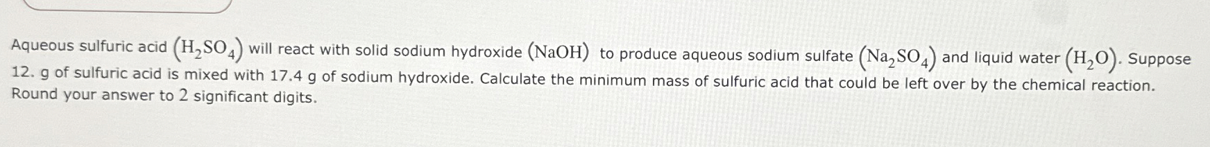 Solved Aqueous sulfuric acid (H2SO4) ﻿will react with solid | Chegg.com