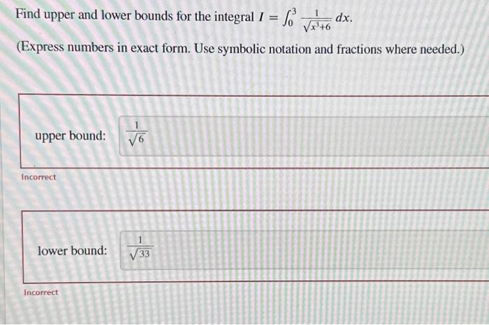Solved Find upper and lower bounds for the integral | Chegg.com
