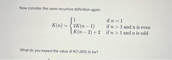 Solved Now consider the same recursive definition again: | Chegg.com