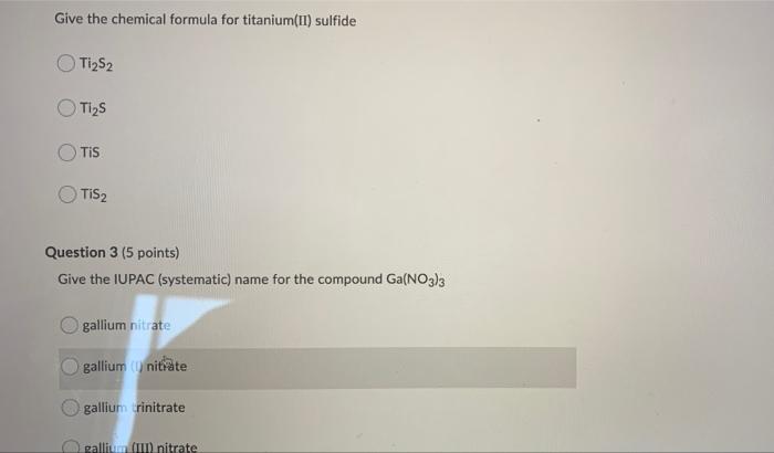 Solved Give the chemical formula for titanium(II) sulfide ) | Chegg.com