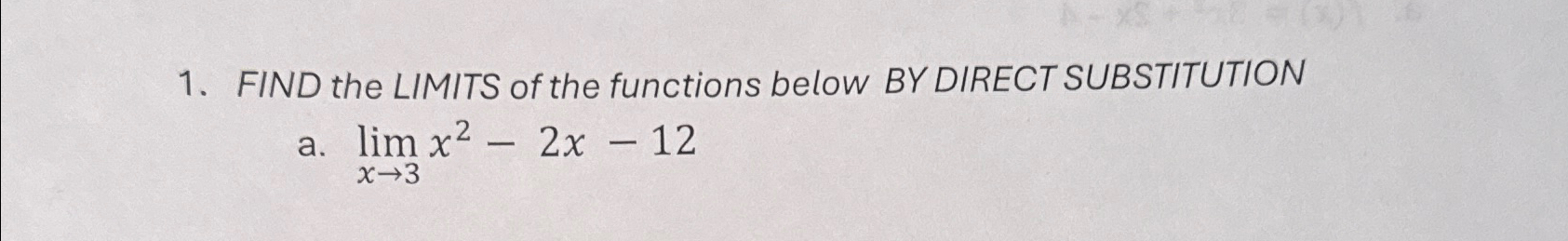 Solved FIND the LIMITS of the functions below BY DIRECT | Chegg.com