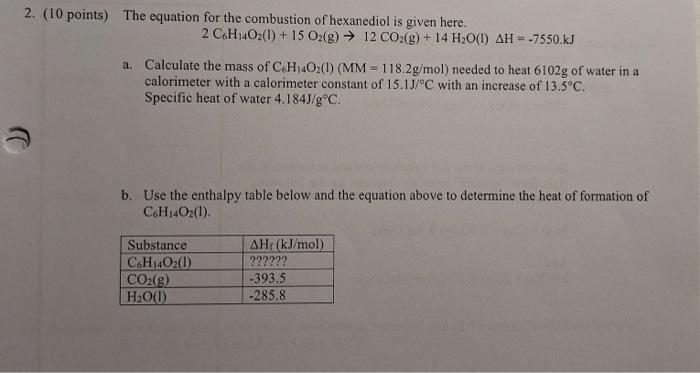 Solved The equation for the combustion of hexanediol is | Chegg.com