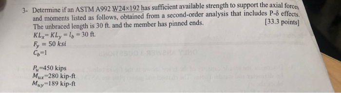 Solved 3. Determine if an ASTM A992 W24x192 has sufficient | Chegg.com