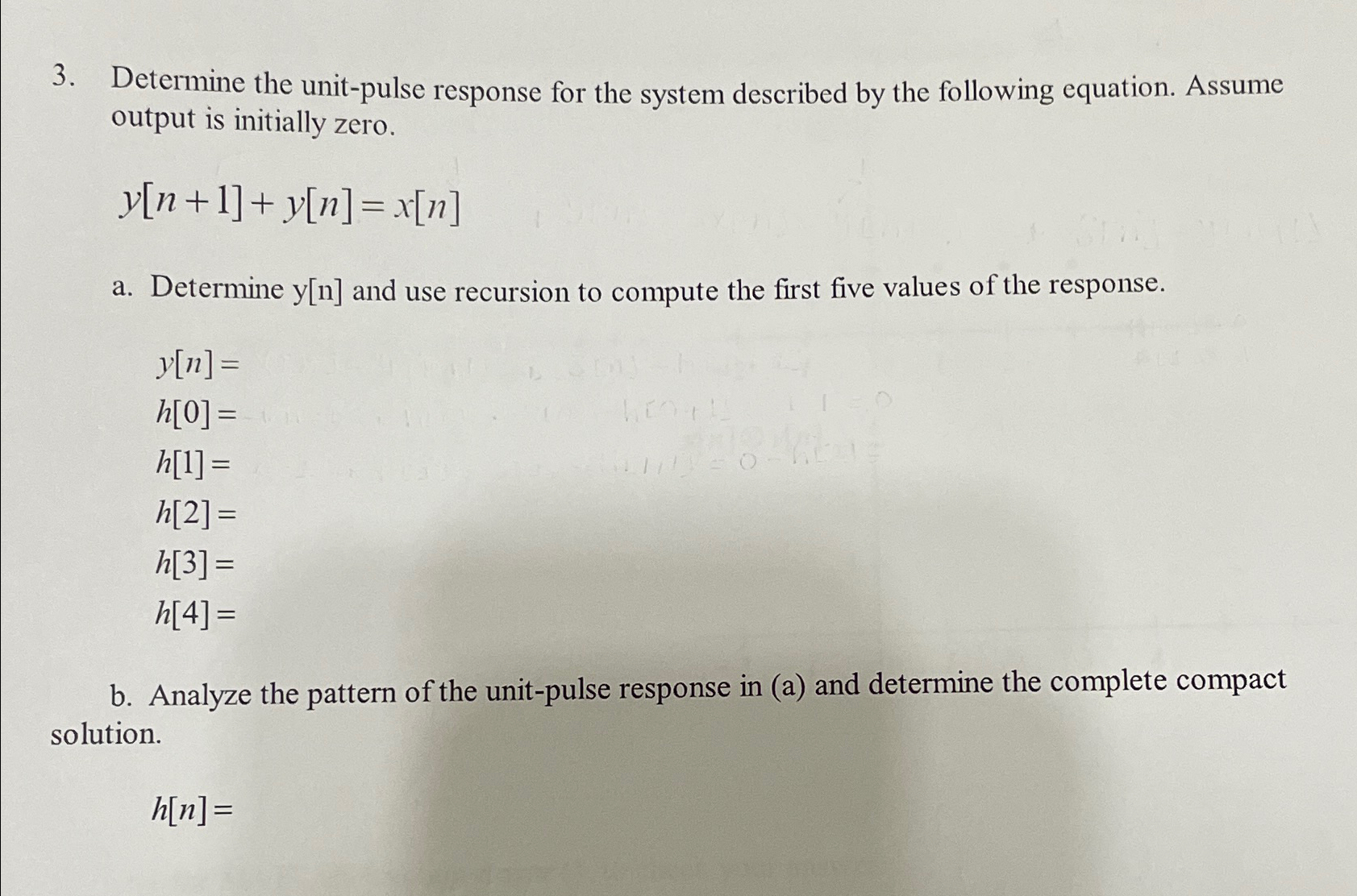 Solved Determine the unit-pulse response for the system | Chegg.com