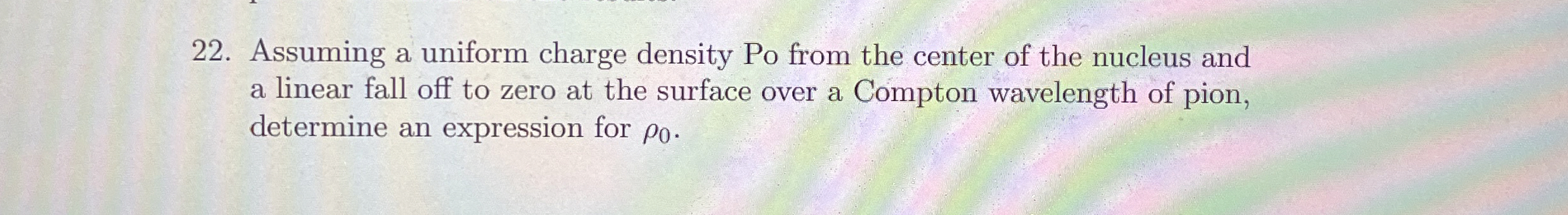 Solved Assuming a uniform charge density Po from the center | Chegg.com