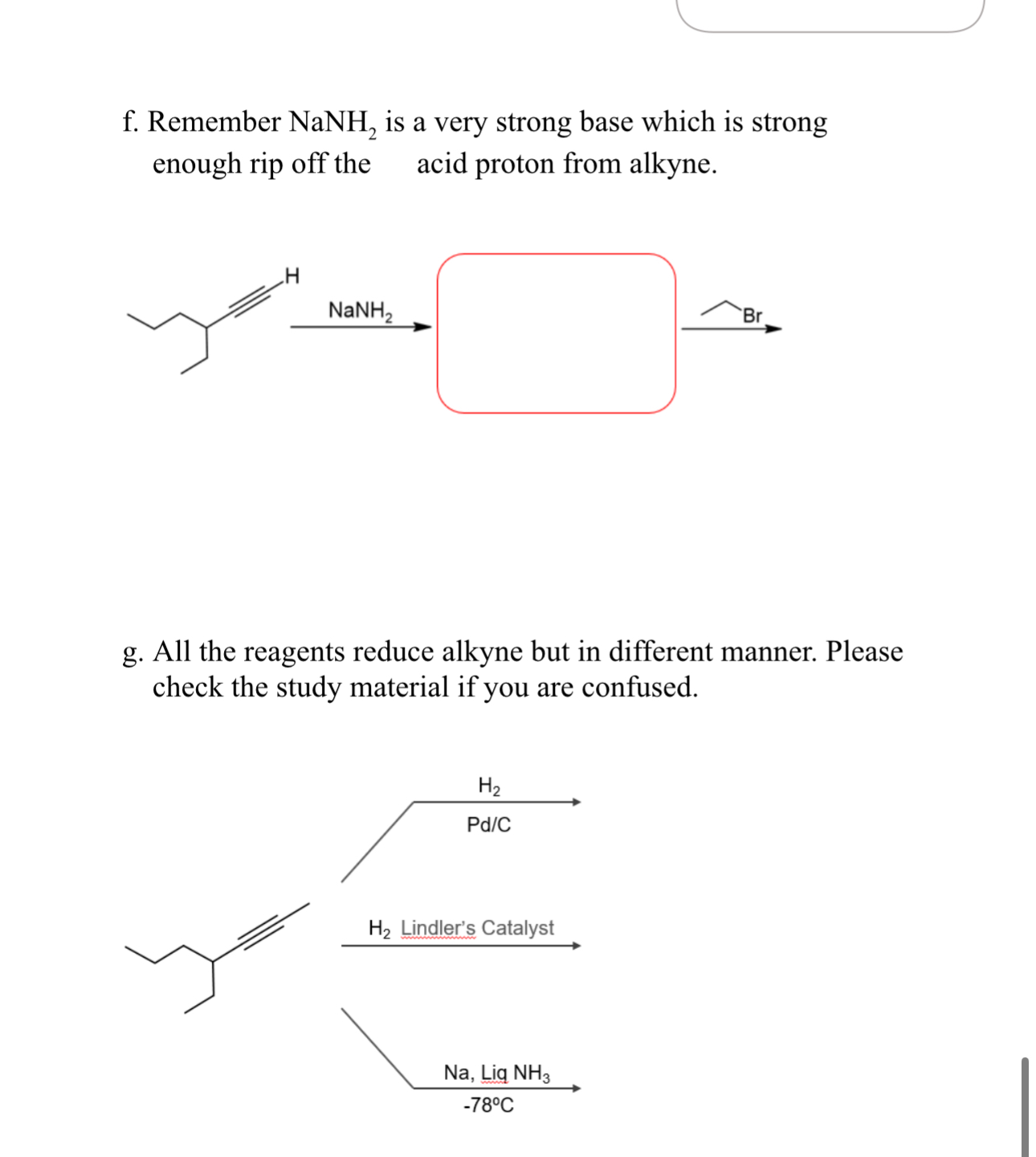 Solved f. ﻿Remember NaNH2 ﻿is a very strong base which is | Chegg.com