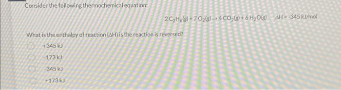 Solved Consider the following thermochemical equation: | Chegg.com