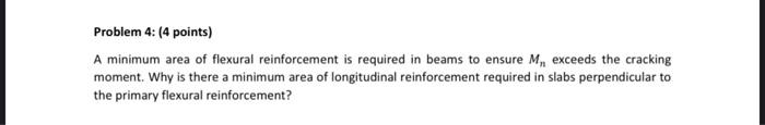 Solved Problem 4: (4 points) A minimum area of flexural | Chegg.com