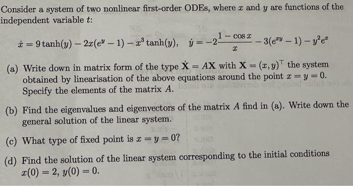 Solved Consider a system of two nonlinear first-order ODEs, | Chegg.com