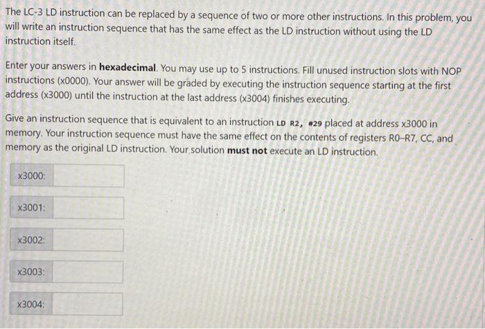 Solved The LC-3 LD instruction can be replaced by a sequence | Chegg.com