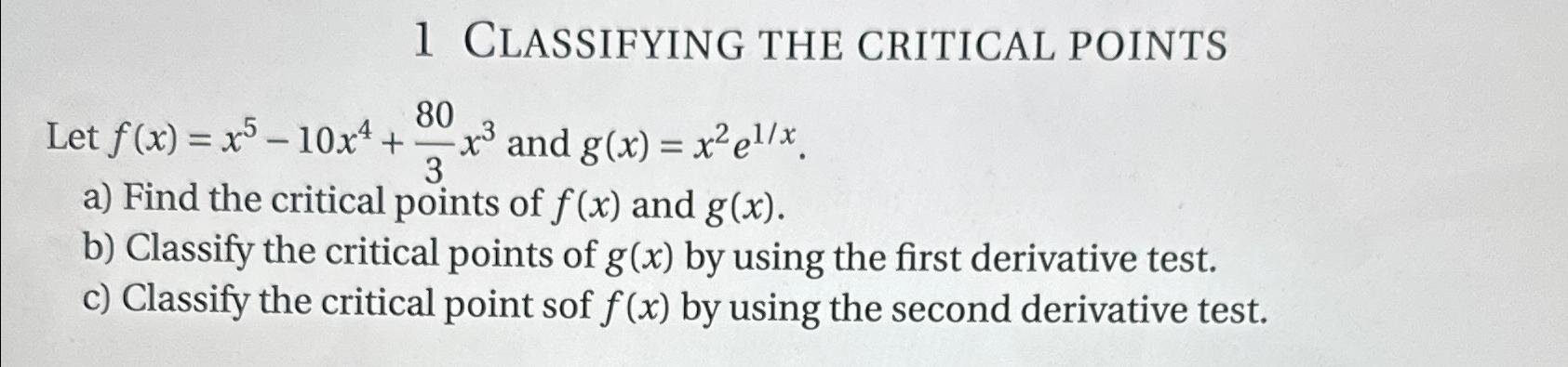 Solved 1 ﻿ClASSIFYING THE CRITICAL POINTSLet | Chegg.com