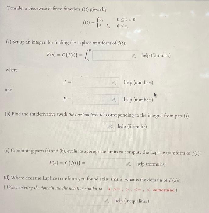 Solved Consider a piecewise defined function f(t) given by | Chegg.com