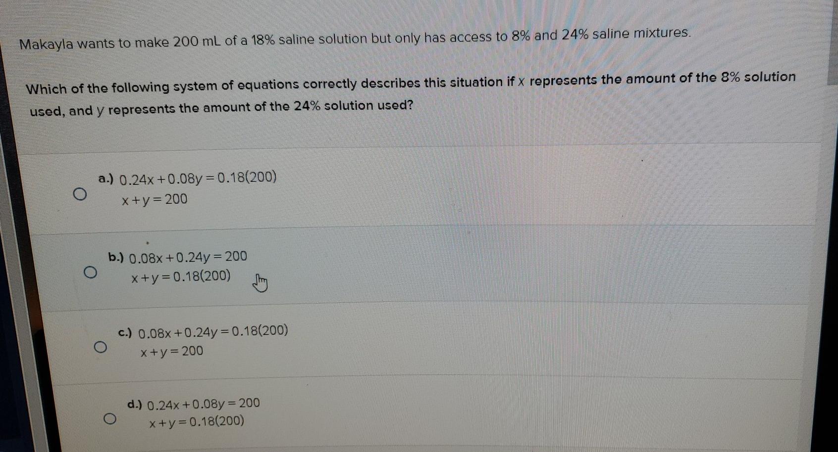 Solved Makayla Wants To Make 200 ML Of A 18 Saline Solution Chegg