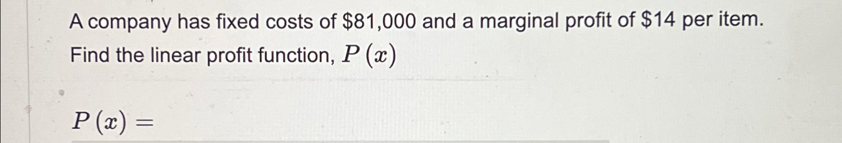 Solved A company has fixed costs of $81,000 ﻿and a marginal | Chegg.com