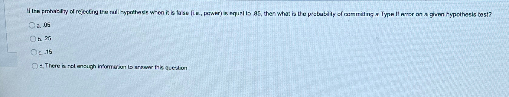 Solved If the probability of rejecting the null hypothesis | Chegg.com
