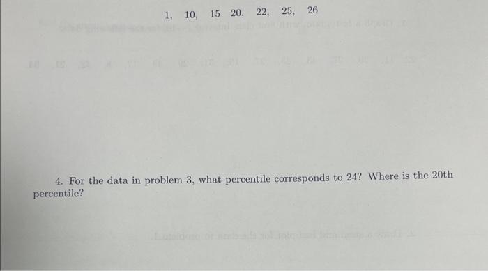 Solved 4. For the data in problem 3, what percentile | Chegg.com