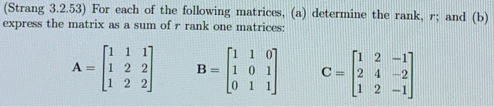 Solved (Strang 3.2.53) For each of the following matrices, | Chegg.com