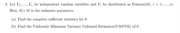 Solved 3. Let Y1,…,Yn be independent random variables and Yi | Chegg.com
