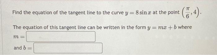Solved Find the equation of the tangent line to the curve y | Chegg.com