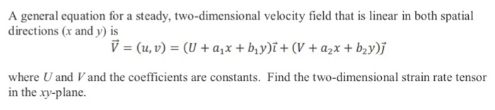 Solved A general equation for a steady, two-dimensional | Chegg.com