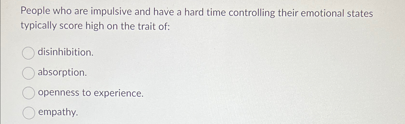Solved People who are impulsive and have a hard time | Chegg.com