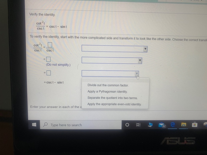 Solved Verify the identity cott = csct- sint csct To verify | Chegg.com