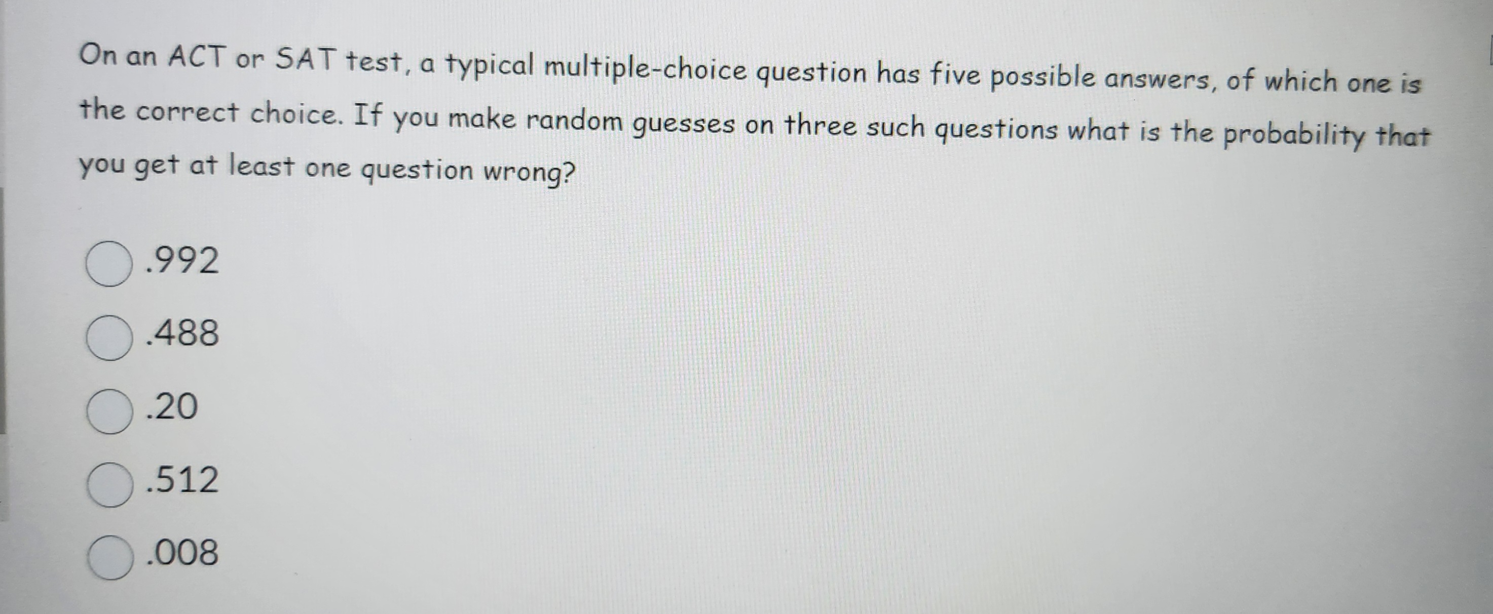 Solved On an ACT or SAT test, a typical multiple-choice | Chegg.com