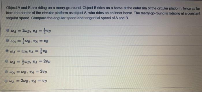 Solved Object A and B are riding on a merry-go-round. Object | Chegg.com