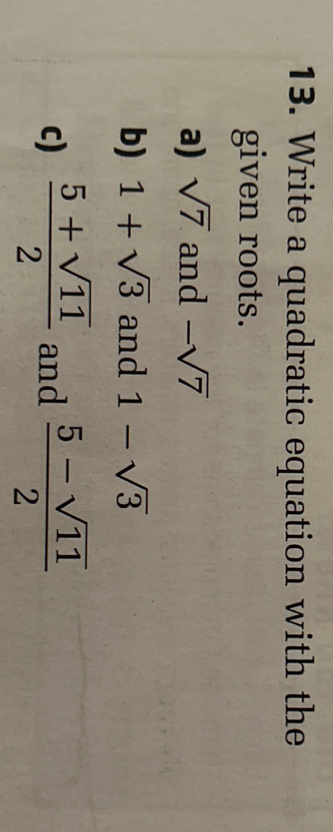 Solved Write a quadratic equation with the given roots.a) 72 | Chegg.com