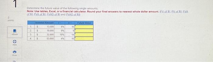 2 points eBook Hint Print Determine the future value | Chegg.com