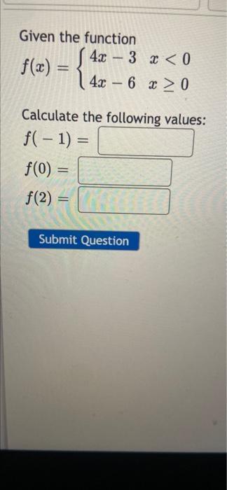 Solved Given the function f(x) = 4x3 x