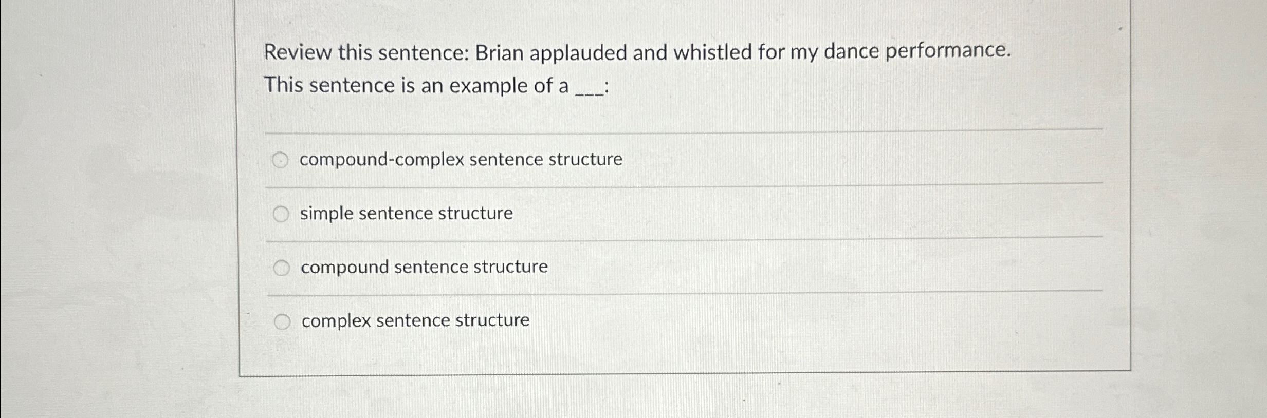 Solved Review this sentence: Brian applauded and whistled | Chegg.com