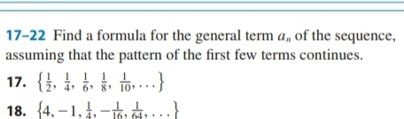 Solved 17-22 ﻿Find a formula for the general term an ﻿of the | Chegg.com