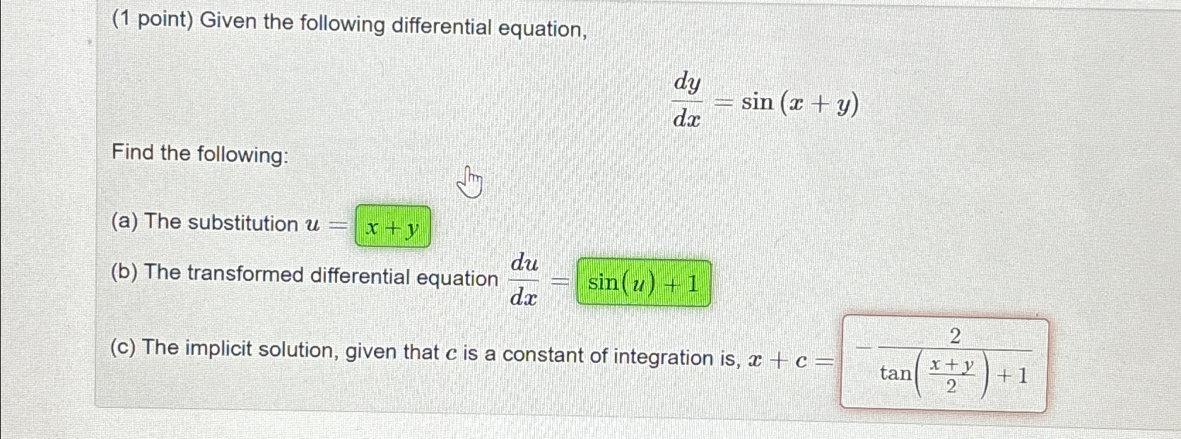 Solved (1 point) Given the following differential | Chegg.com Solved (1 point) Given the following differential | Chegg.com