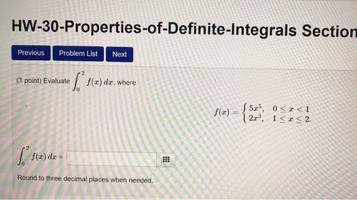 Solved HW-30-Properties-of-Definite-Integrals Section | Chegg.com