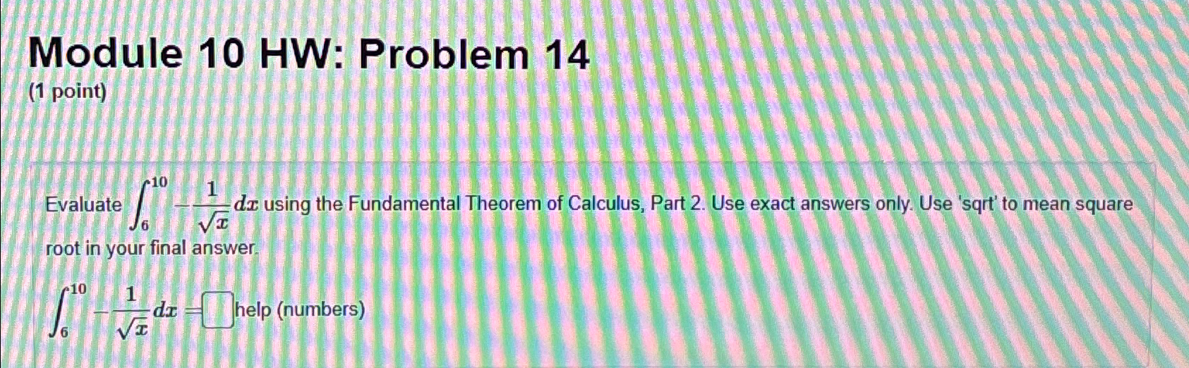 Solved Module 10 ﻿HW: Problem 14(1 ﻿point)Evaluate | Chegg.com