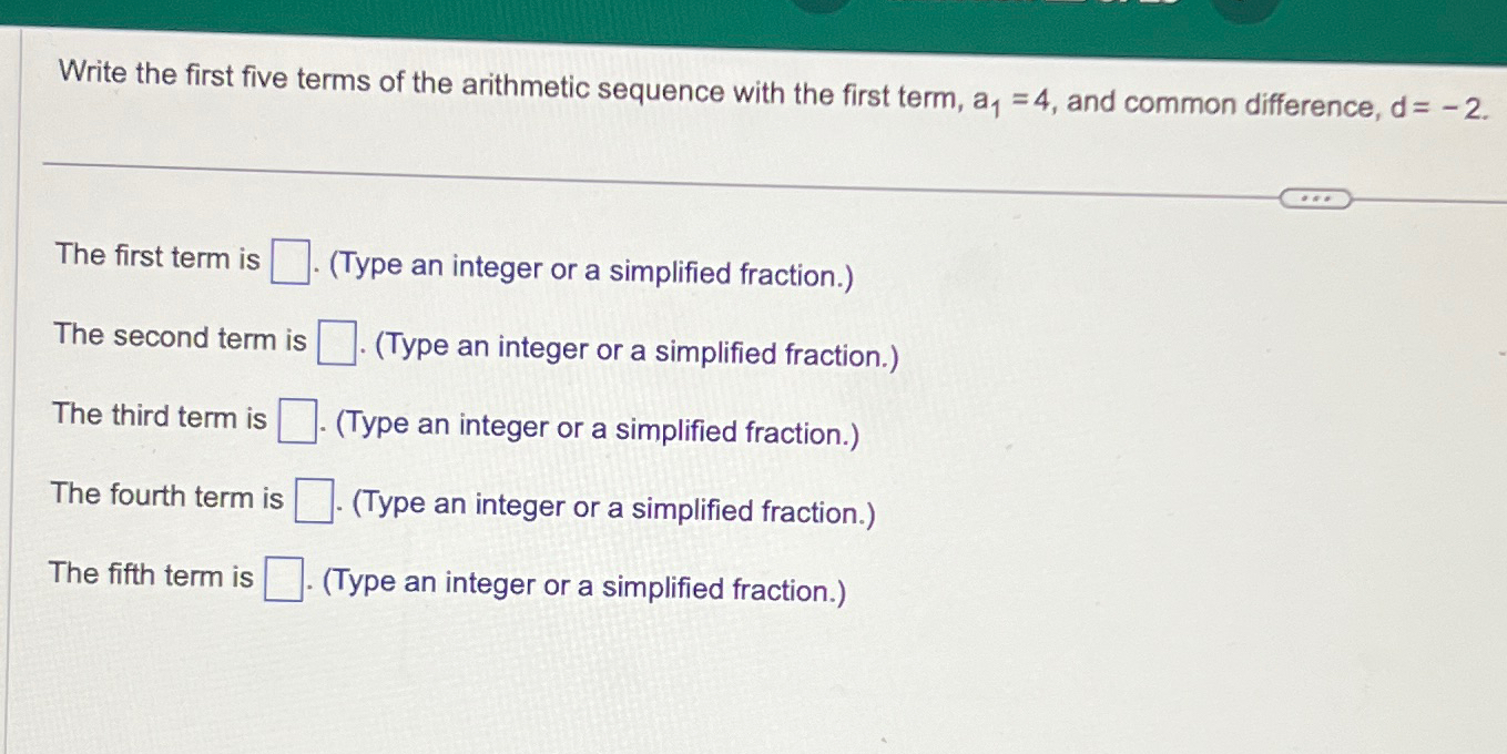 Solved Write the first five terms of the arithmetic sequence | Chegg.com