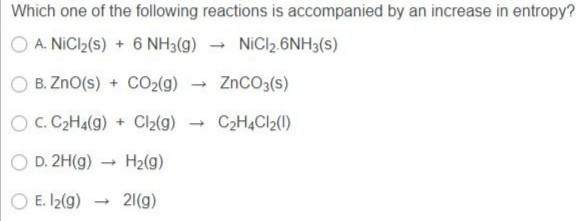 Solved Which one of the following reactions is accompanied | Chegg.com
