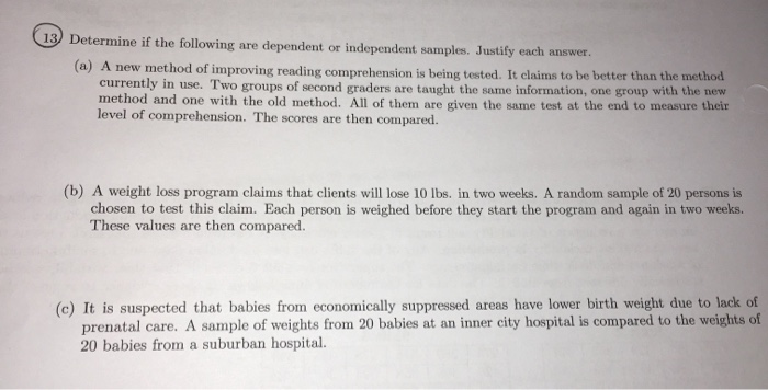 Solved 13) Determine if the following are dependent or | Chegg.com