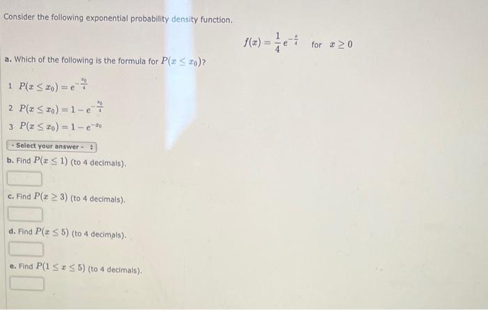 Solved Consider the following exponential probability | Chegg.com