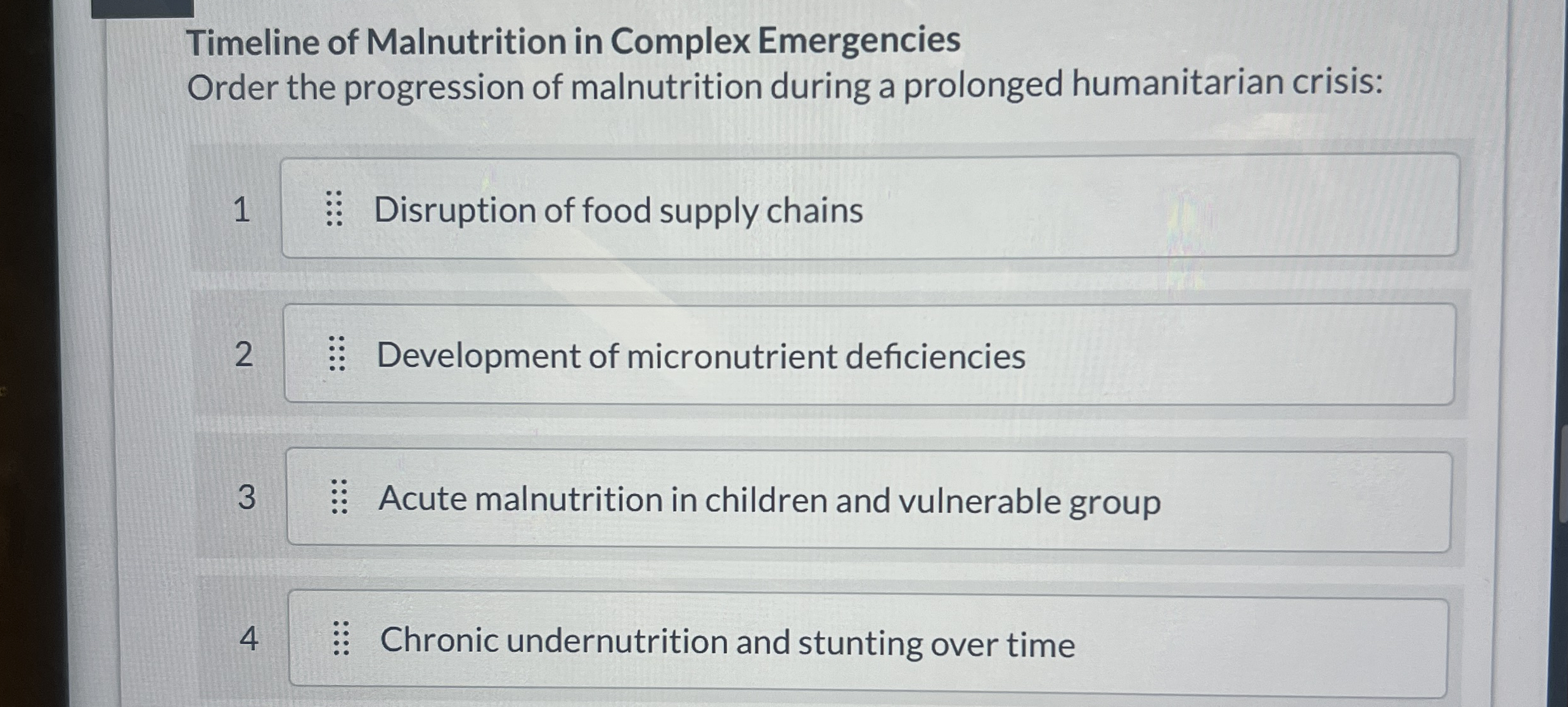 Solved Timeline of Malnutrition in Complex EmergenciesOrder | Chegg.com