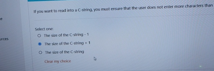 Solved If you want to read into a C-string, you must ensure | Chegg.com