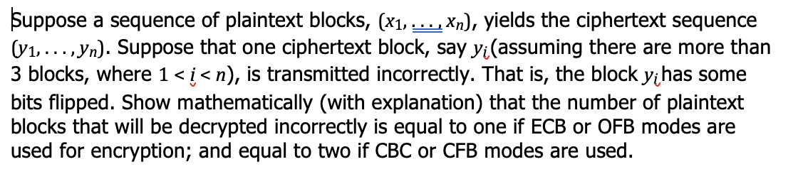 Solved Suppose a sequence of plaintext blocks, (x1,dots,xn), | Chegg.com