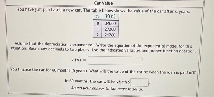 Solved Car Value You have just purchased a new car. The | Chegg.com