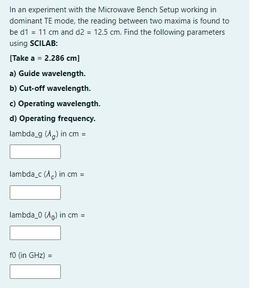 Solved In an experiment with the Microwave Bench Setup | Chegg.com