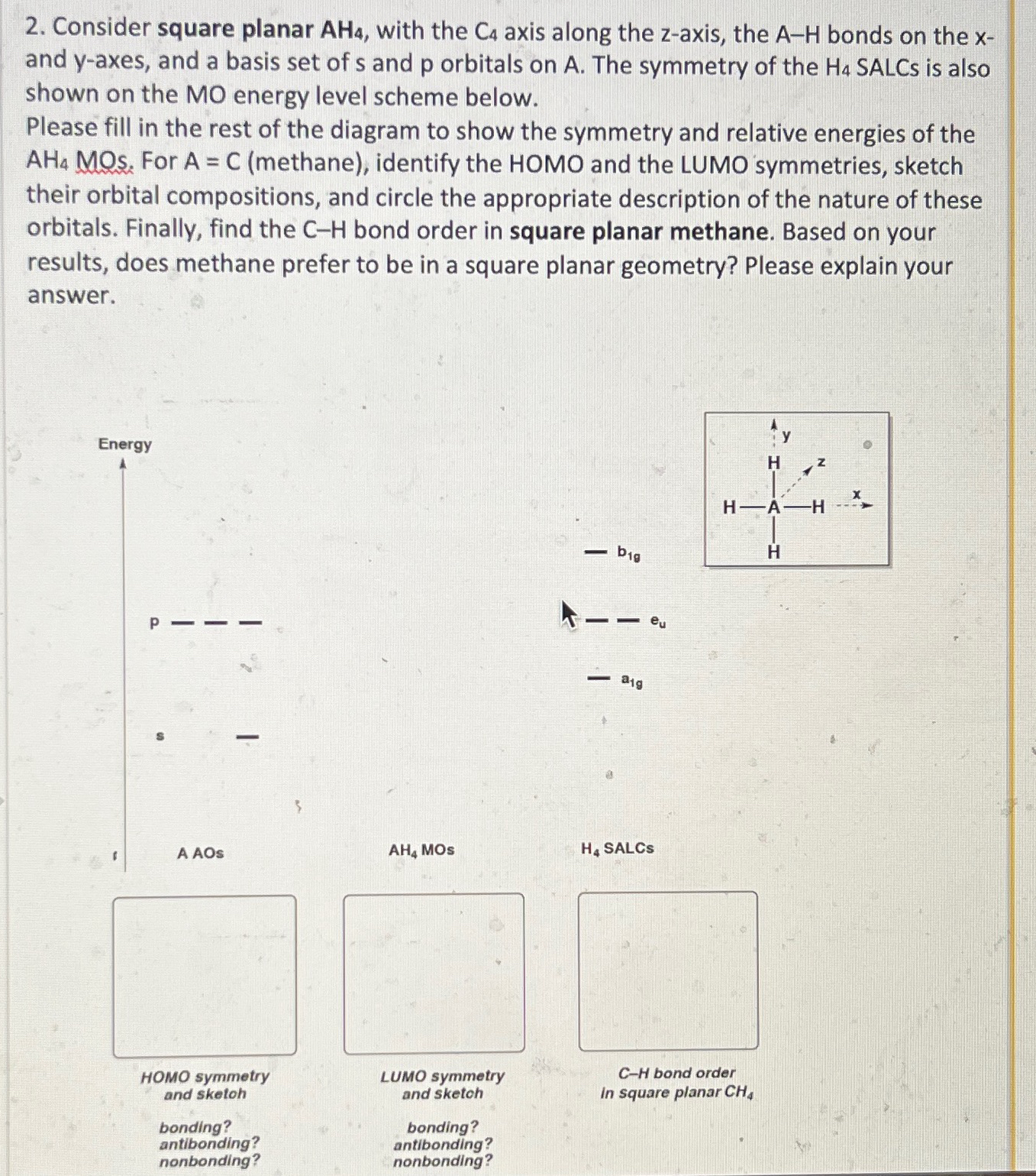 Solved Consider square planar AH4, ﻿with the C4 ﻿axis along | Chegg.com