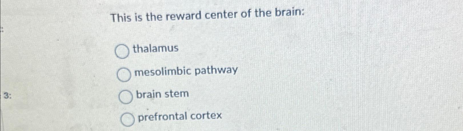 Solved This is the reward center of the | Chegg.com