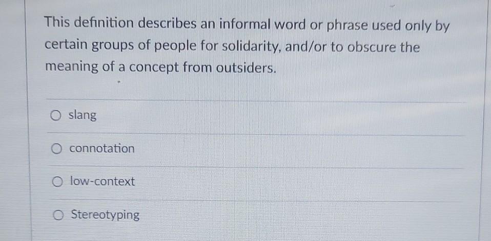 Solved This definition describes an informal word or phrase | Chegg.com